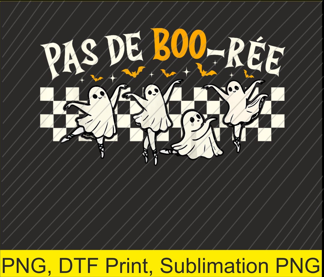 Pas De Boo-rée Ghost Ballet Dancer Halloween Dance Teacher PNG ...
