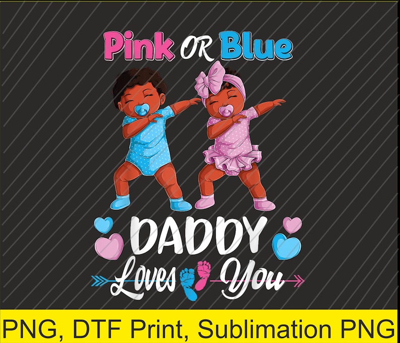 Pink or Blue Daddy Loves You Black Baby Gender Reveal Party PNG ...