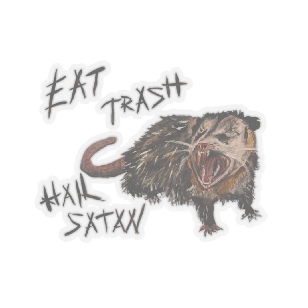 Kiss-cut Stickers Eat Trash Hail Satan Opossum Possum - Etsy