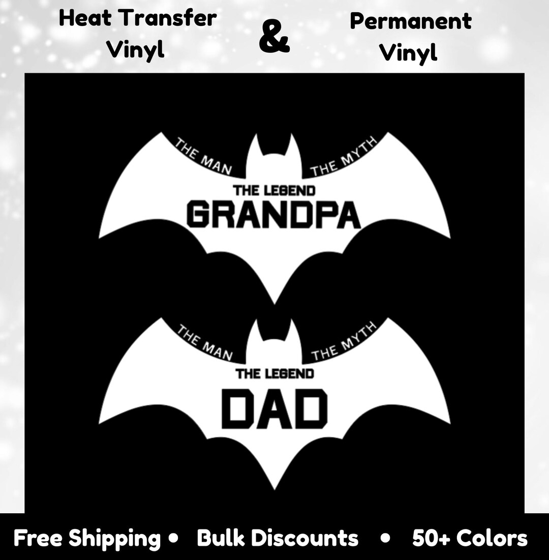 Batman Dad Heat Transfer Vinyl - Batman Grandpa - Dad Gifts - Grandpa ...