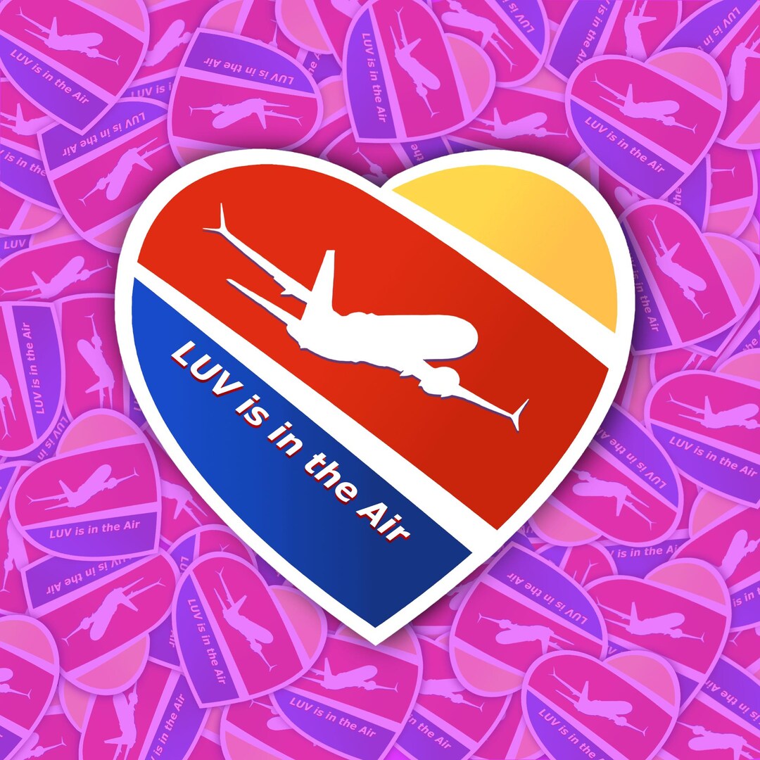 LUV is in the Air - Southwest Airlines Sticker Gift for Pilot Flight ...