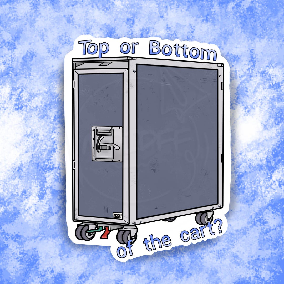 Top or Bottom of the Cart Vinyl Sticker - Funny Flight Attendant ...