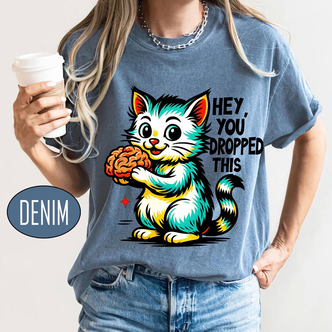 Hey You Dropped This Png, Retro Funny Cat Png, Sarcastic Snarky Png ...