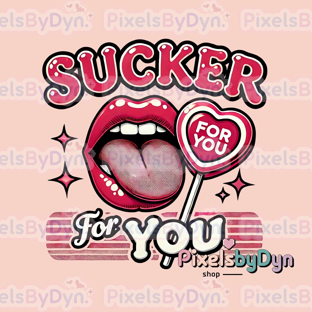 Sucker for You PNG, Cute Valentines Day Shirt Design, Trendy Valentines ...