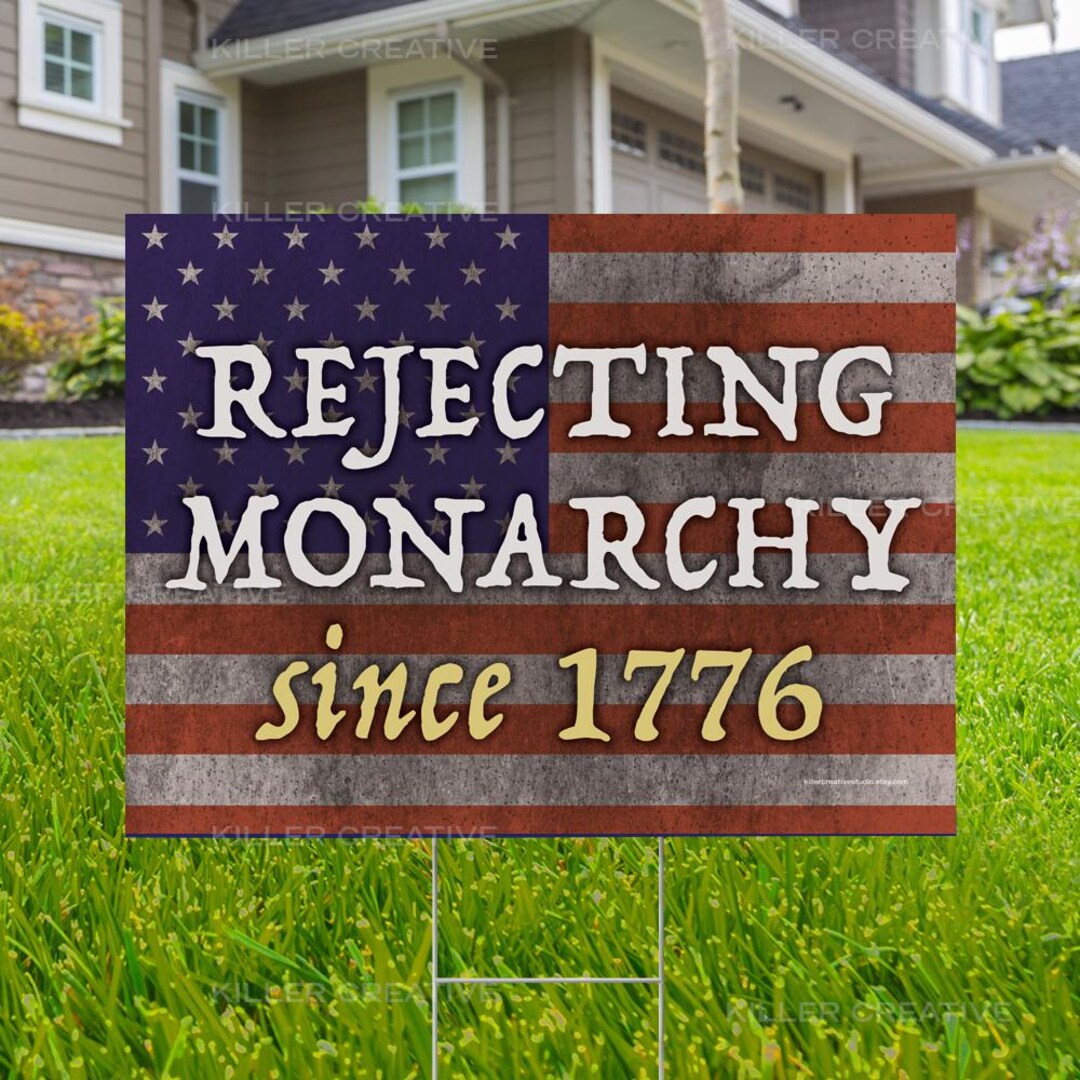 Rejecting Monarchy Since 1776 - Patriotic Anti-maga Anti-dictator Anti ...