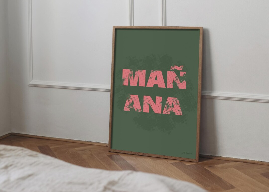 Manana Poster, Quote Poster, Office Decor, Home Decor, Digital Wall Art ...