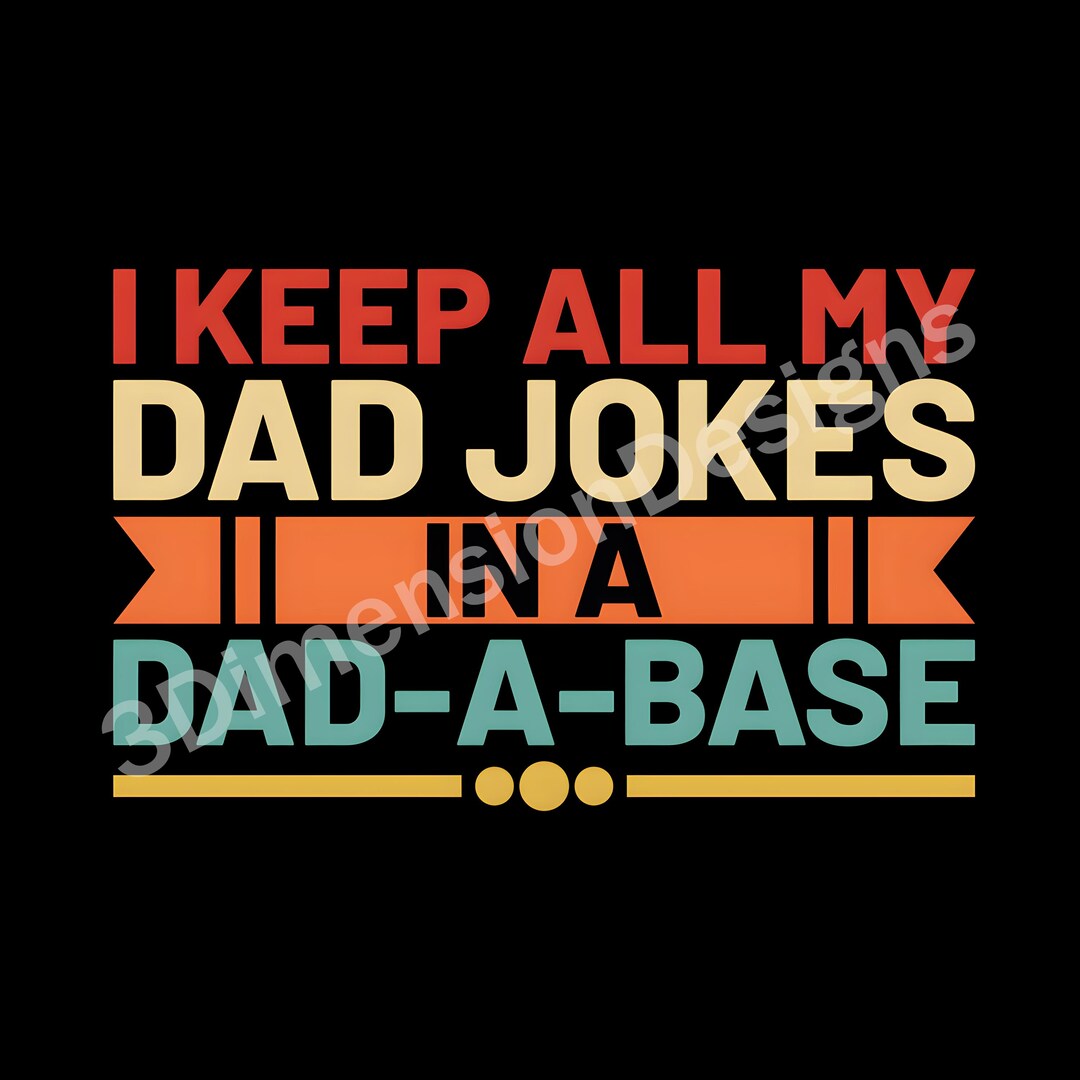 Dad-a-base PNG & SVG | Digital Download | Transparent for DTF ...