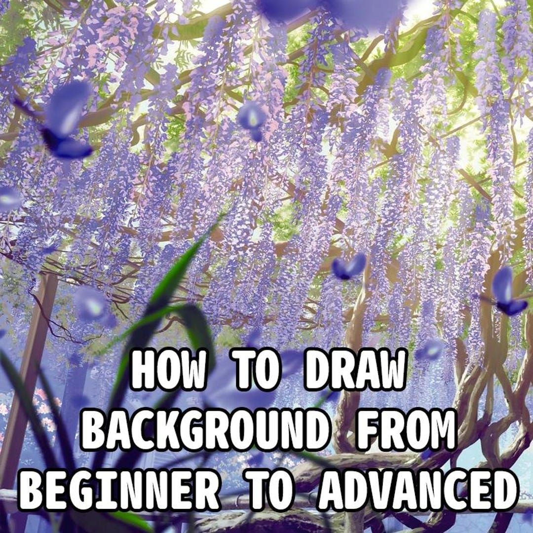 How to Draw Background From Beginner to Advance, How to Get Better at ...