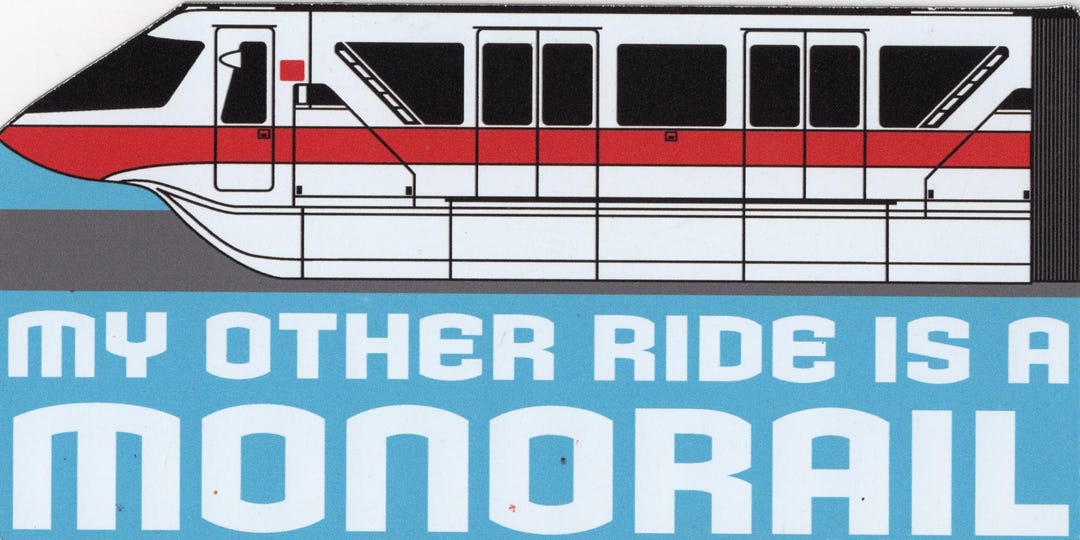My Other Ride is A Monorail Vinyl Sticker or Magnet | Transit Fan Car ...