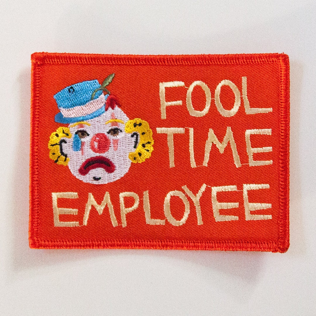 Fool Time Employee Patch - Etsy