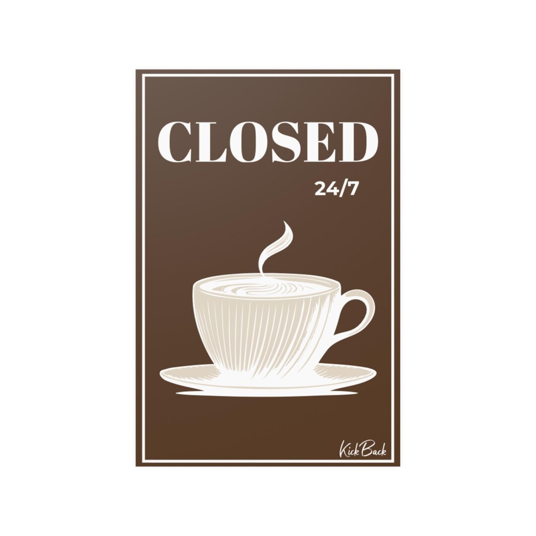 Kickback - Closed Poster - Etsy