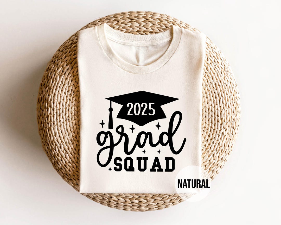 2025 Grad Squad Shirt | Senior Graduation Tee | Matching Graduation ...