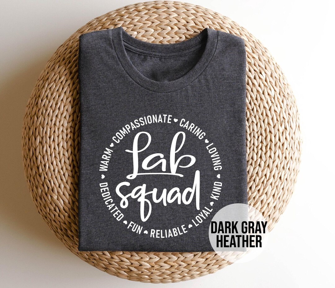 Lab Squad Shirt - Medical Team Tee - Science Lab Tech Gift - Healthcare ...