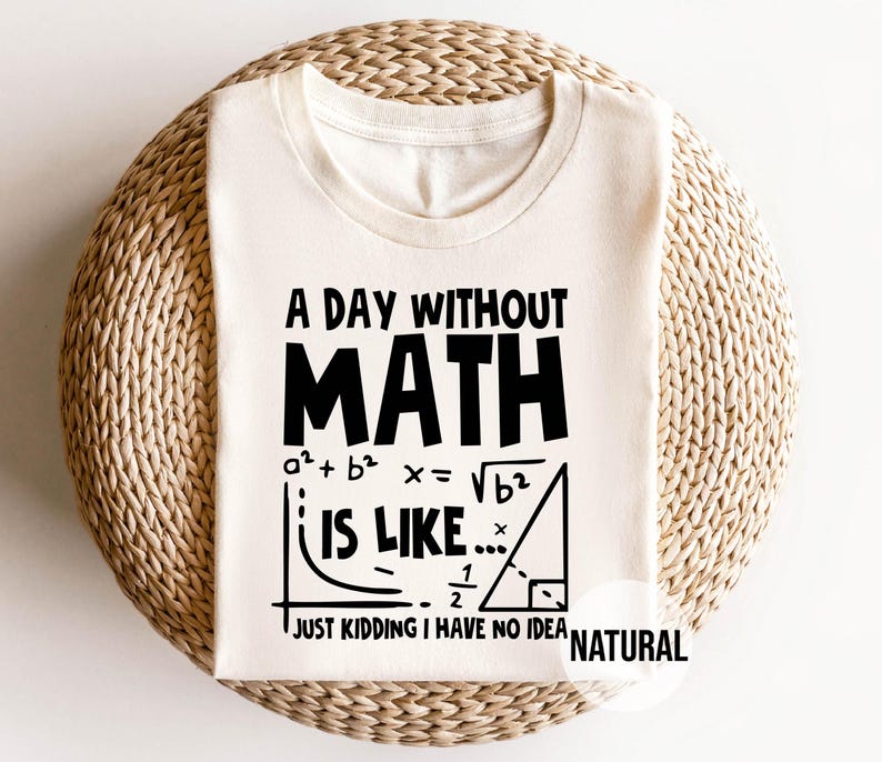 Funny Math Shirt - Geeky Algebra T-shirt - Math Teacher Gift - STEM ...