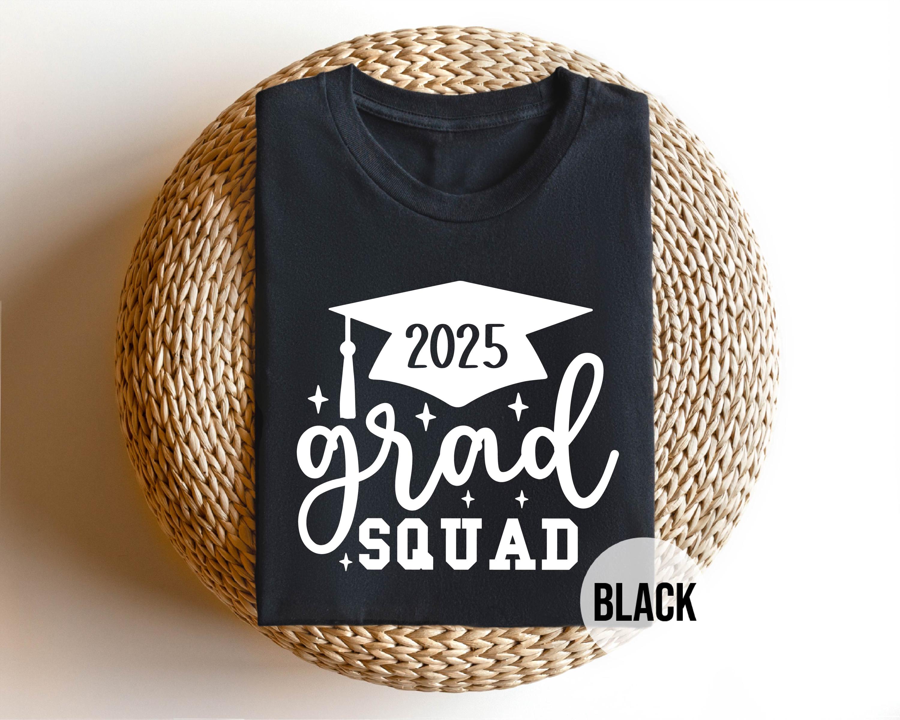 2025 Grad Squad Shirt | Senior Graduation Tee | Matching Graduation ...