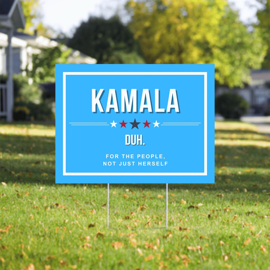 Kamala Harris 2024 Duh Yard Sign 24 X 18 Political Yard Decor Election ...