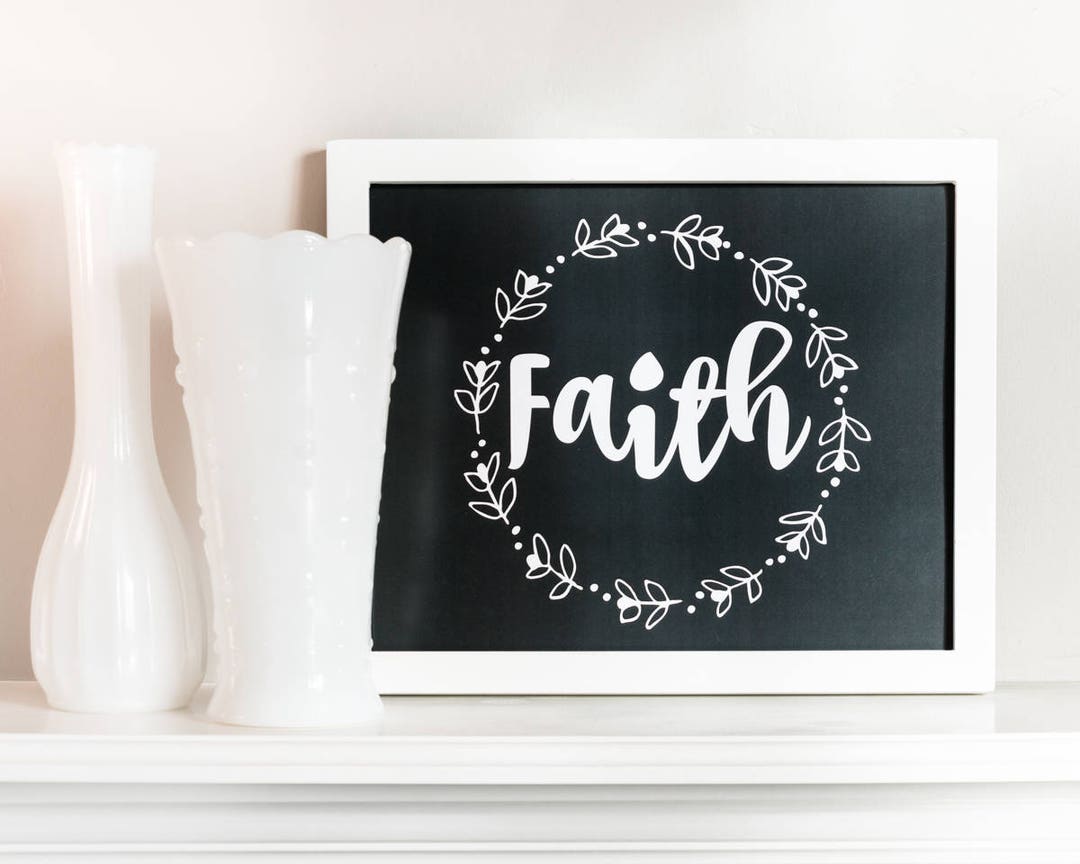 Faith Print, Wall Art, Faith Sign, Farmhouse Decor, Home Decor Prints ...