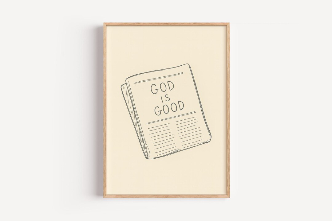 God is Good Newspaper Print: Neutral Christian Wall Art (digital ...