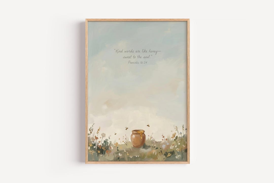 Kind Words Honey Bible Art Print, Proverbs 16:24 Scripture Wall Decor ...