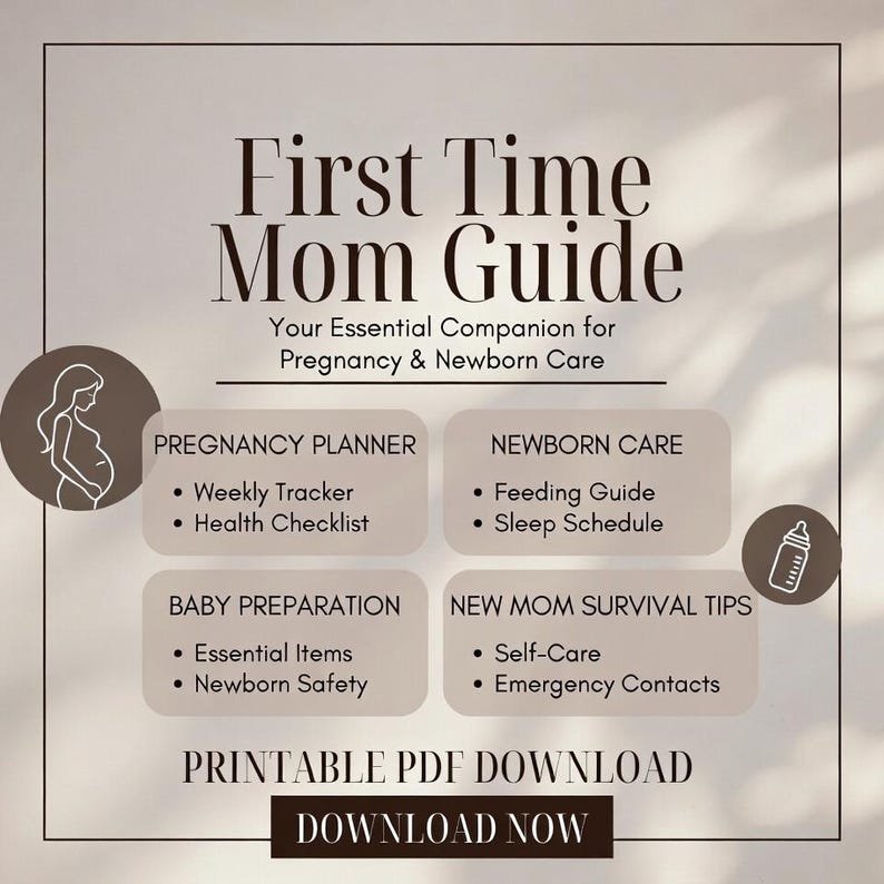 First Time Mom Guide | Pregnancy Newborn Care PDF | Baby Preparation ...
