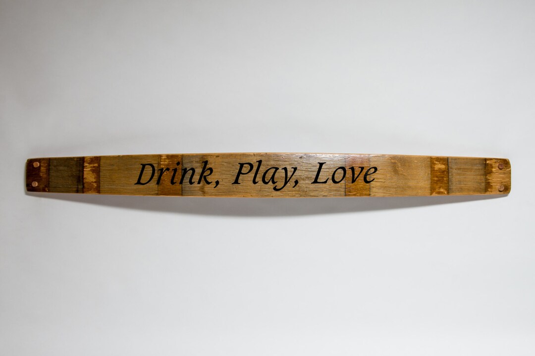 Drink, Play, Love - Barrel Stave Cellar Sign - Etsy