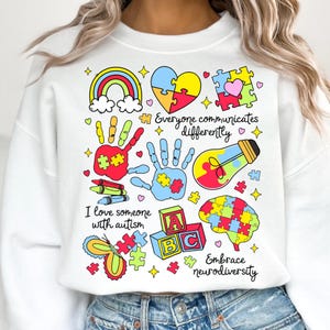 Everyone Communicates Differently Autism Sweatshirt, Autism Awareness ...