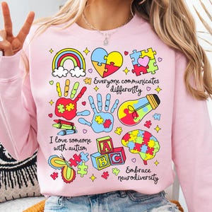 Everyone Communicates Differently Autism Sweatshirt, Autism Awareness ...
