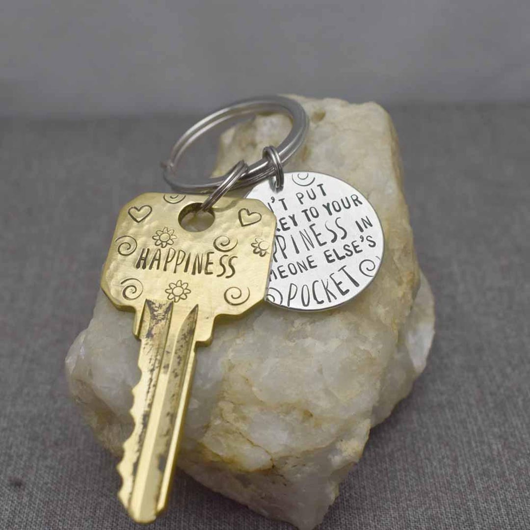 Don't Put the Key to Your Happiness in Someone Else's Pocket Keychain ...