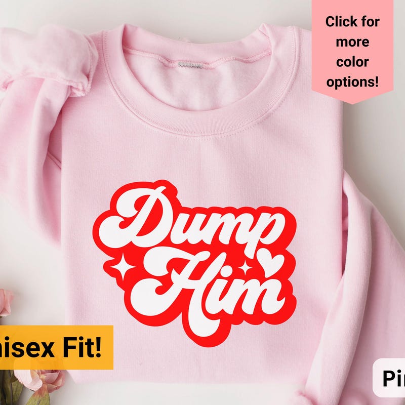 Dump Him - Etsy
