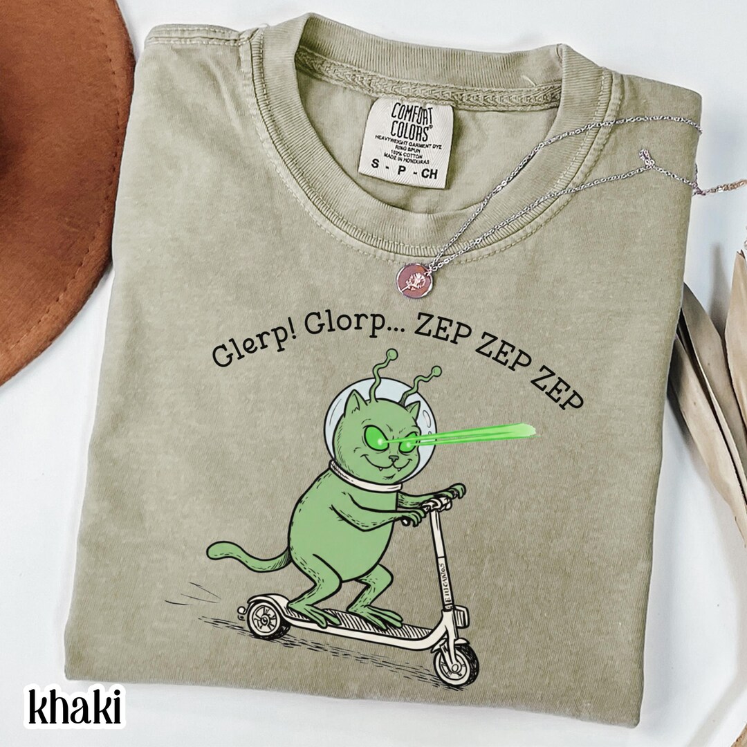 Glerp Glorp Funny Alien Cat Comfort Colors® Shirt Space Kitty Zep Zap ...