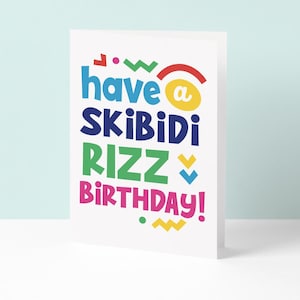 Skibidi Happy Birthday Card, Funny Birthday Card, Gen Z and Gen Alpha ...