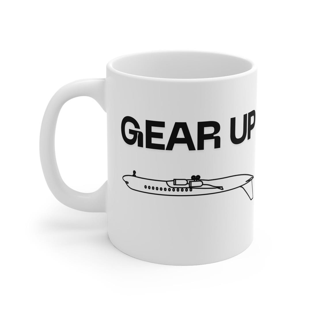 Gear up Airplane Coffee Mug Aviation -themed Coffee Mug - Funny Pilot ...