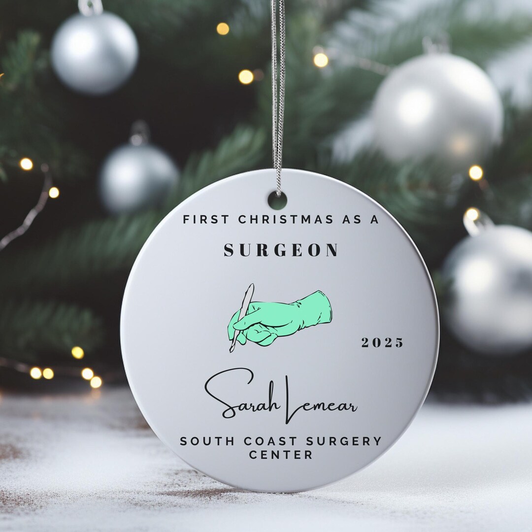 Personalized First Year Surgeon Christmas Ornament: Surgery Worker Gift ...