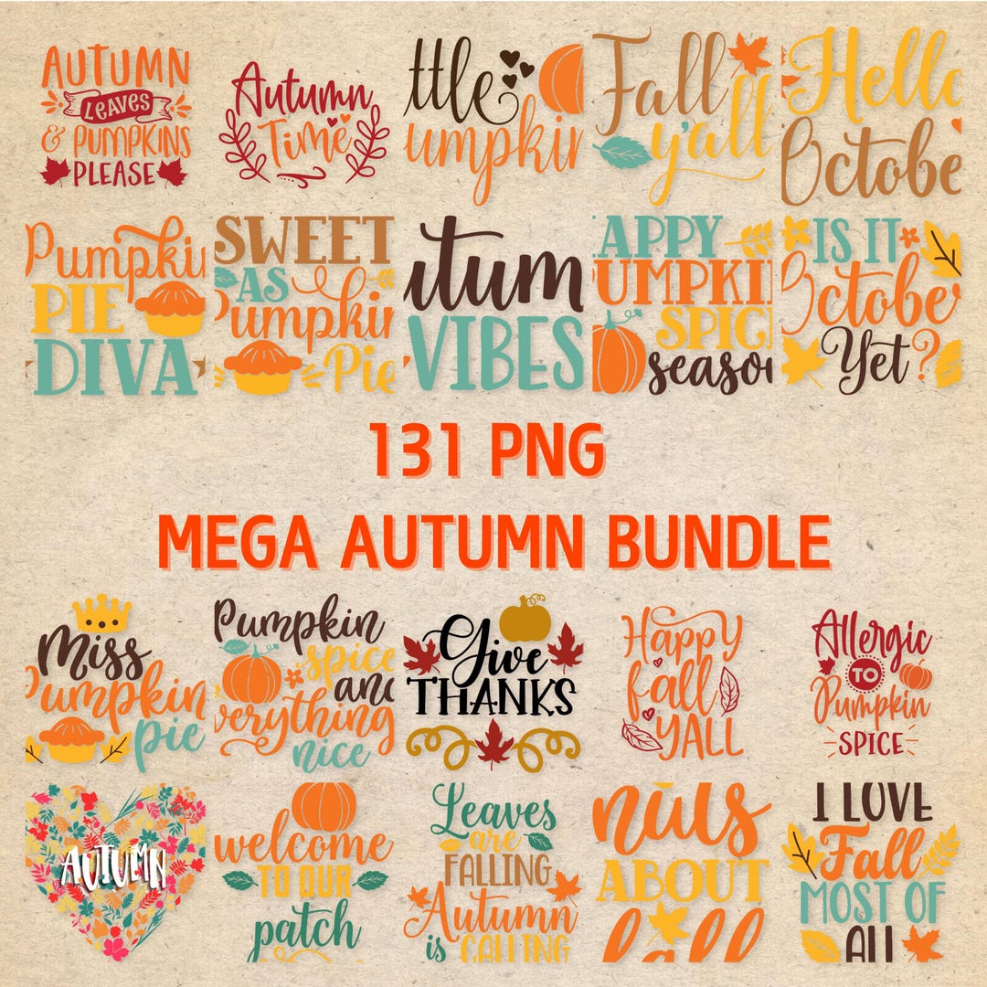 131 PNG Hello Autumn Mega Bundle Designs to Add on Shirt, Sweater, Mugs, Tote-bags Fall Pumpkin ...