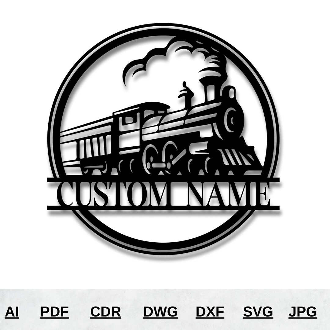 Train Metal Sign SVG DXF Personalized Train Metal Sign Custom Name ...