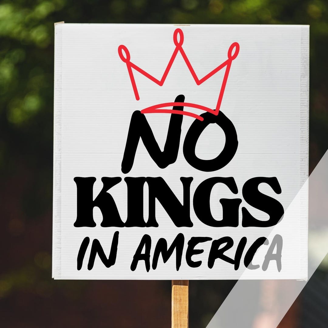 No Kings Protest Sign Png | No King in America Yard Sign Png - Anti ...