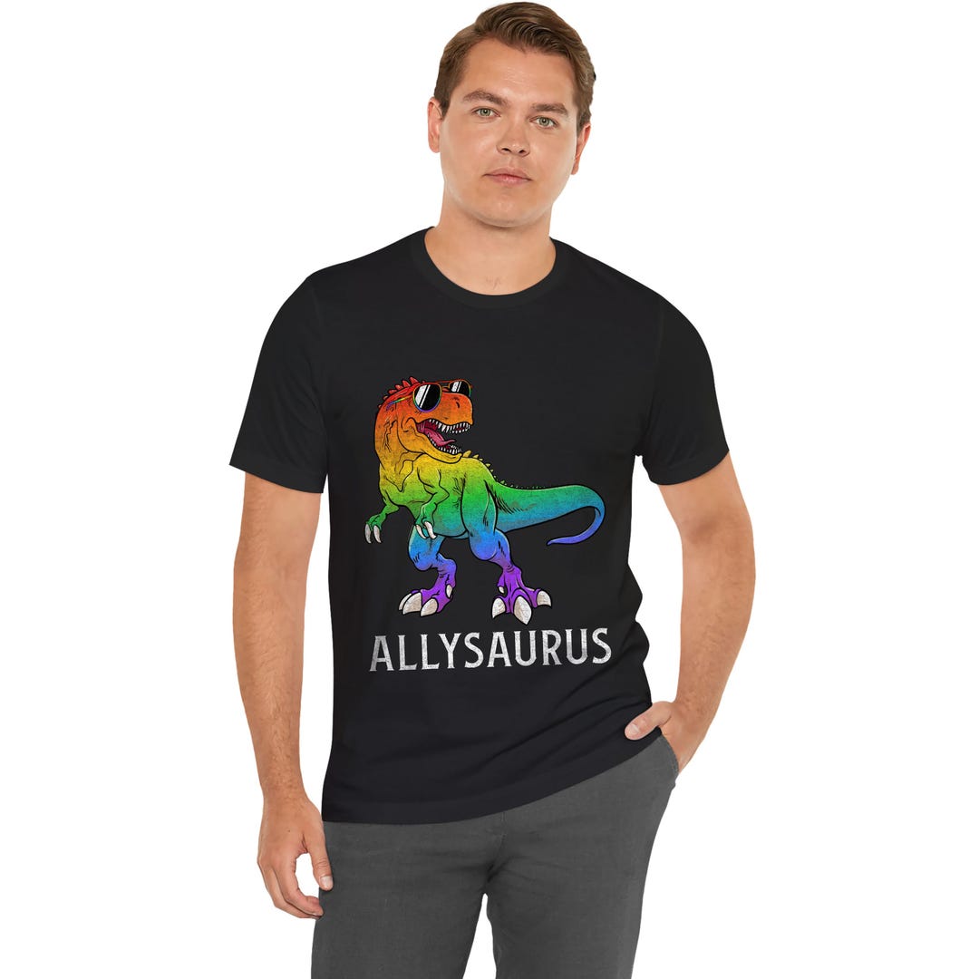 Allysaurus Dinosaur in Rainbow LGBT Flag Proud Ally LGBTQ+ Support T ...