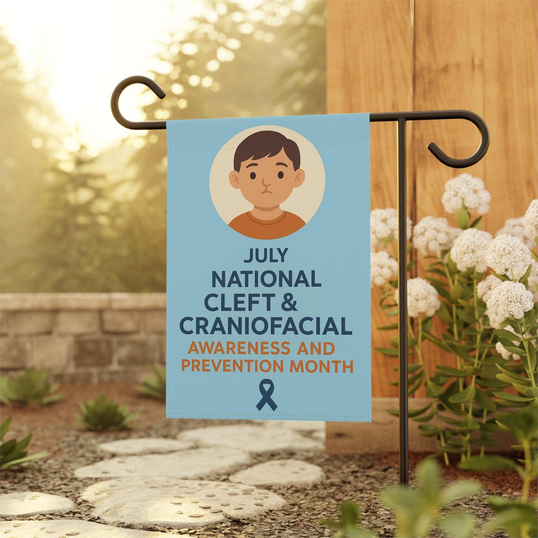 Cleft & Craniofacial Awareness Garden Banner: July Awareness Month ...