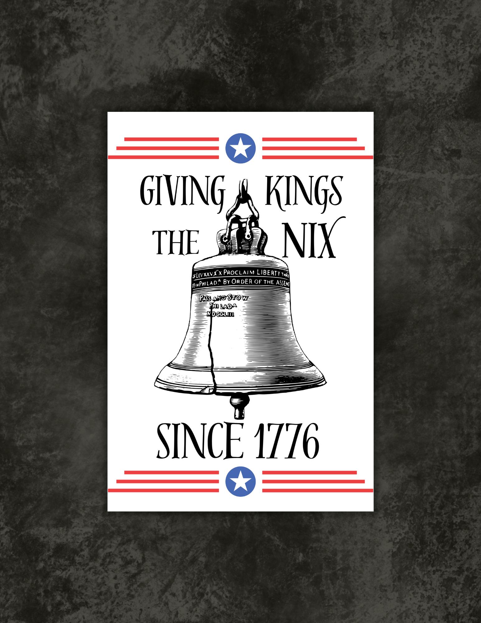 Printable Protest Sign. "giving Kings the Nix Since 1776"anti-trump ...
