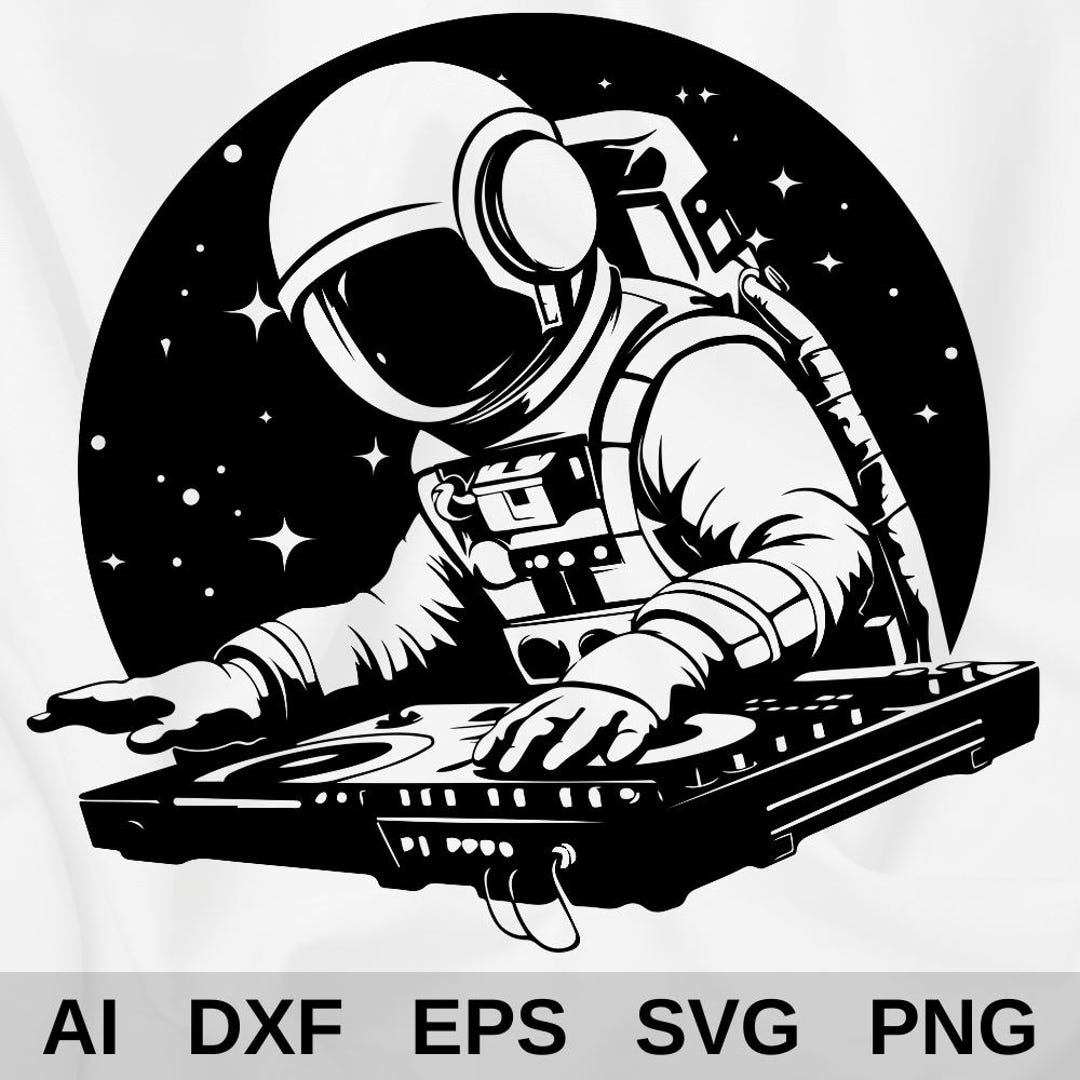 Astronaut Dj – Outer Space Music Wall Decor DXF, EPS, Png, Ai SVG ...