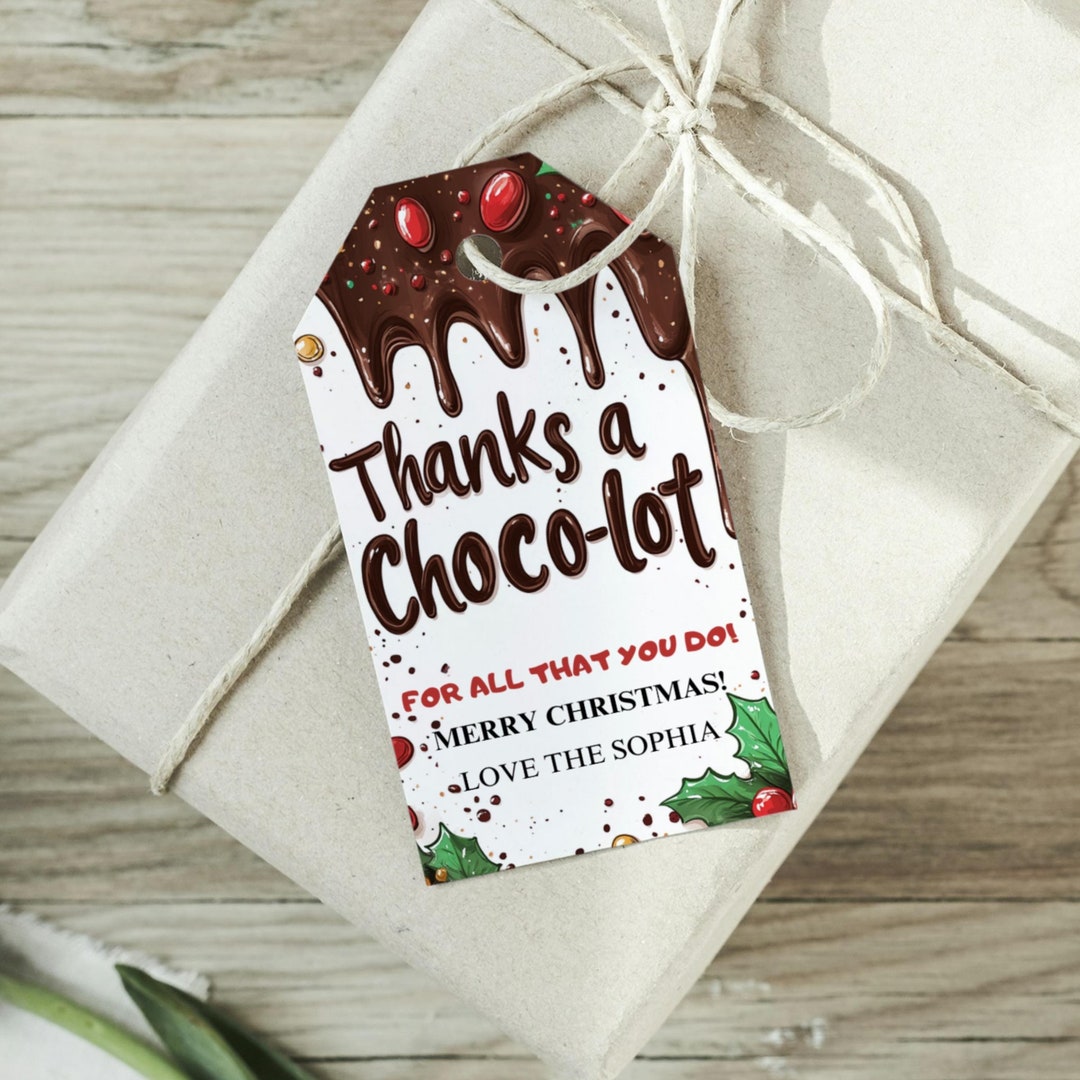 Christmas Chocolate Gift Tag Template, Printable Holiday Thanks A Choco ...