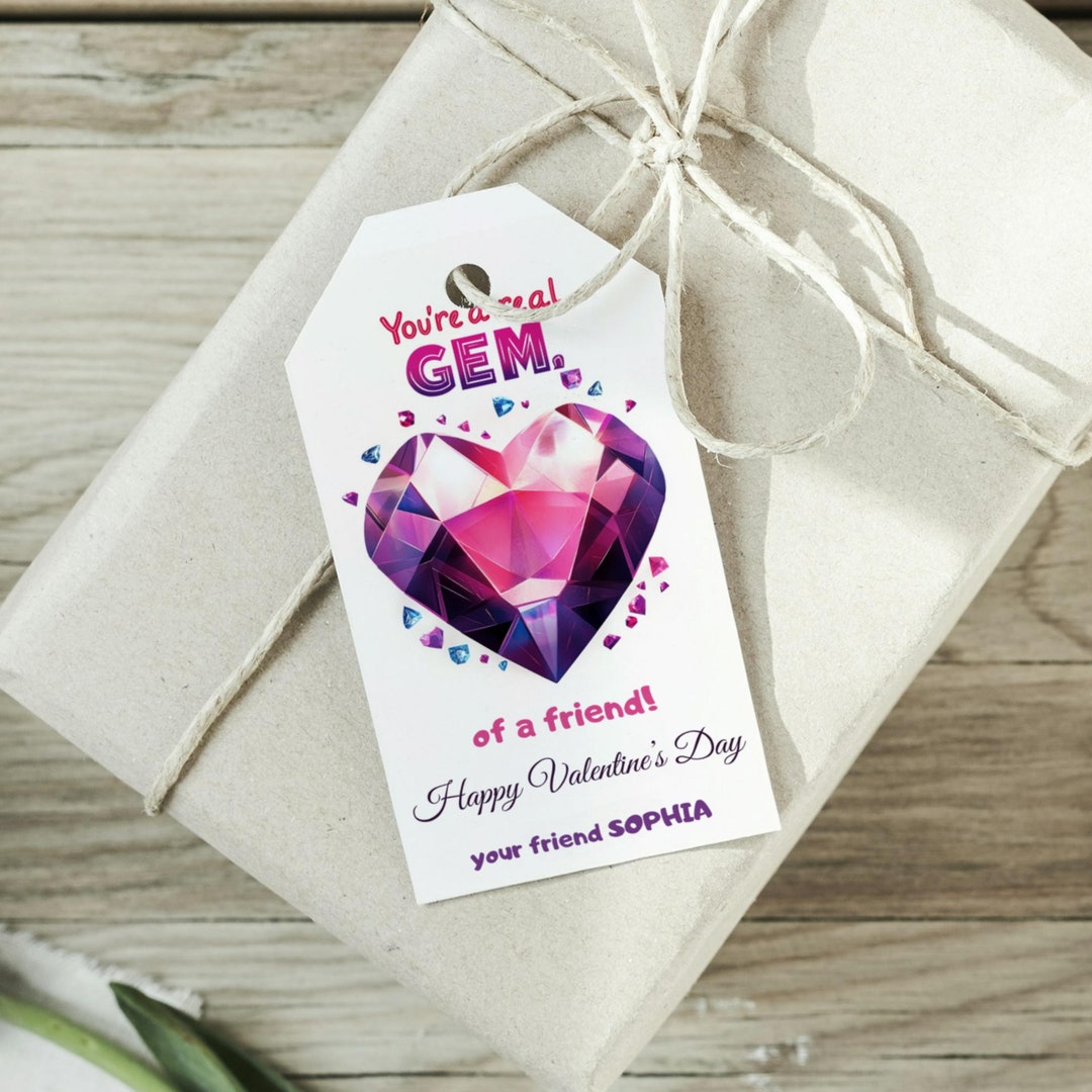 Editable Valentines Candy Gem Gift Tag You're A Real Gem of a Friend ...
