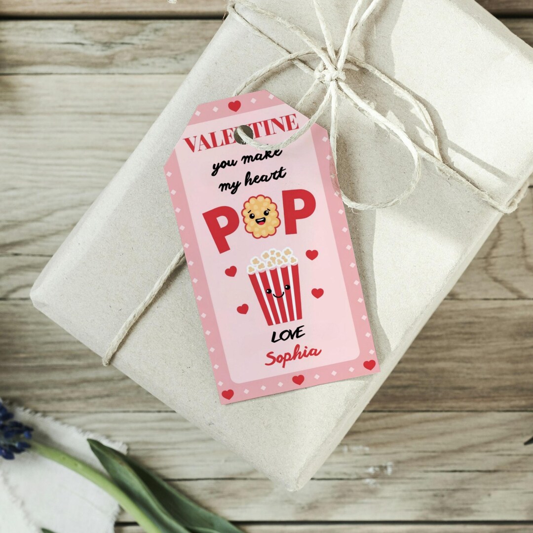 Editable Valentine Popcorn Gift Tag, You Make My Heart Pop Tag, School ...