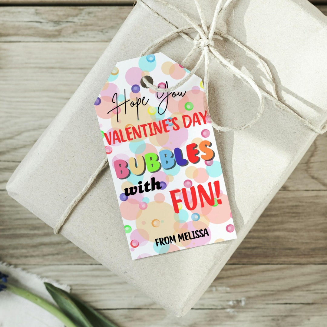 Valentine's Day Bubbles Gift Tag Template, Printable Bubbles With Fun ...