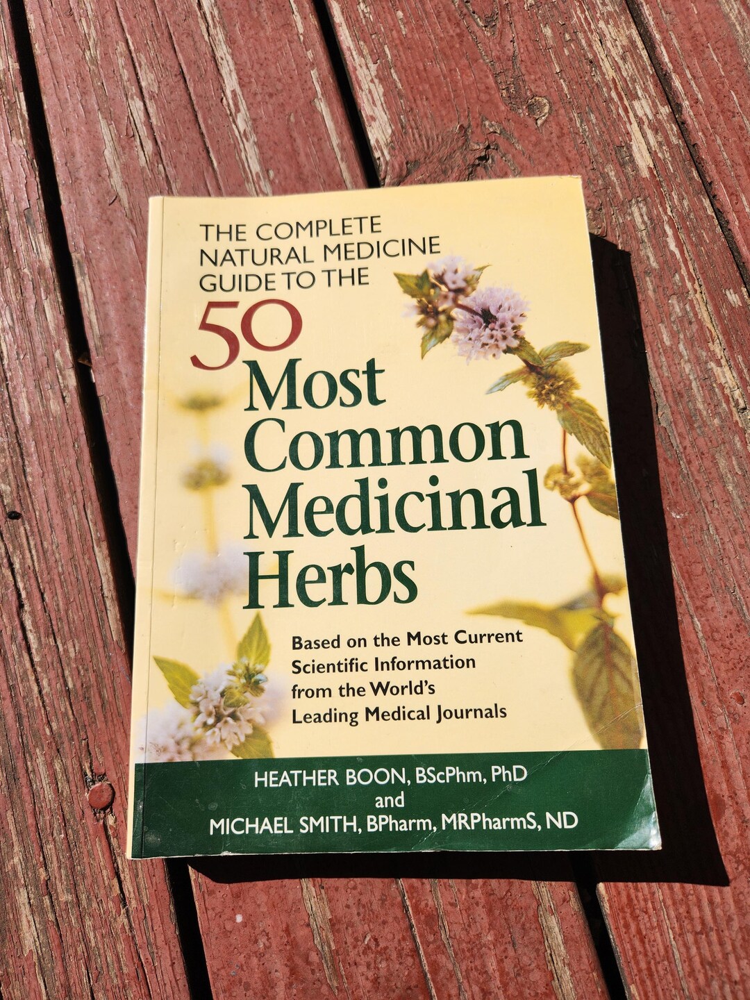 The Complete Natural Medicine Guide to the 50 Most Common Medicinal ...