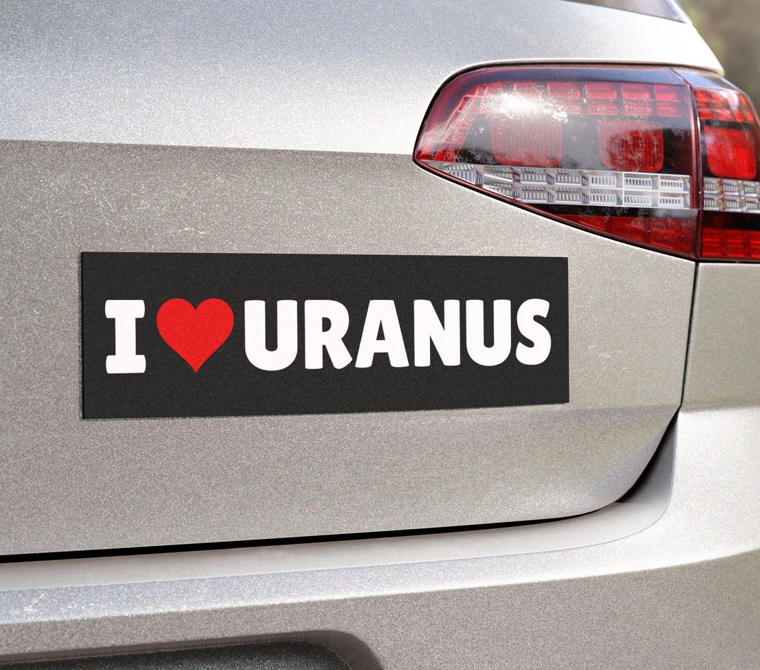 Funny Uranus Car Magnet, Love Uranus Car Decal, Hilarious Car Bumper ...