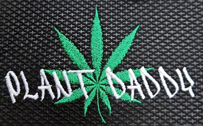 Plant Daddy Embroidery Machine Design File, Funny Graphic, Digital ...
