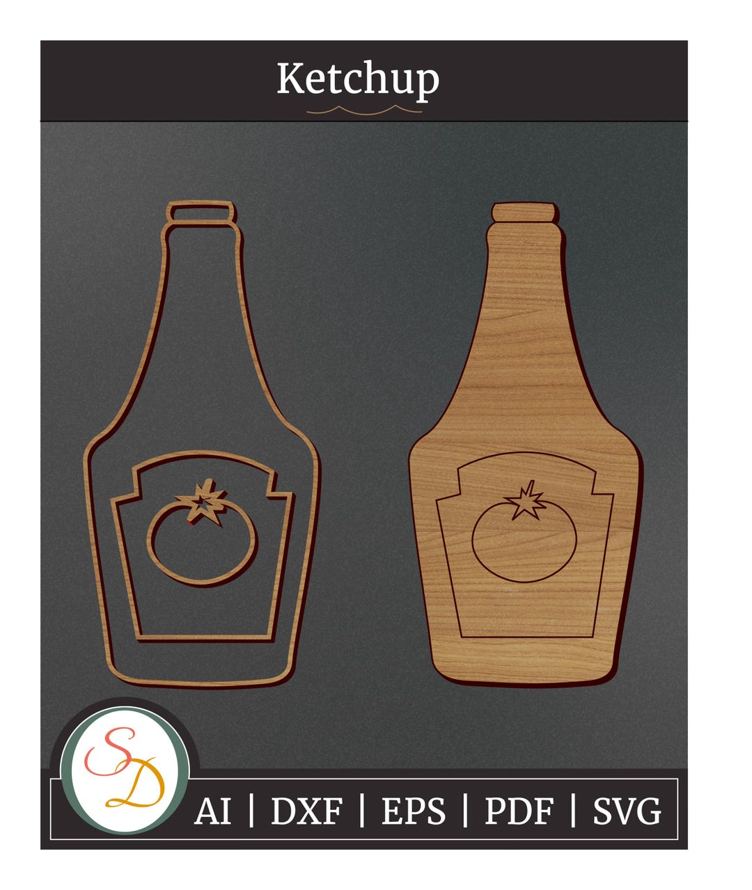 Ketchup Laser Cut File | Ketchup Engrave File | Ketchup SVG | Ketchup ...