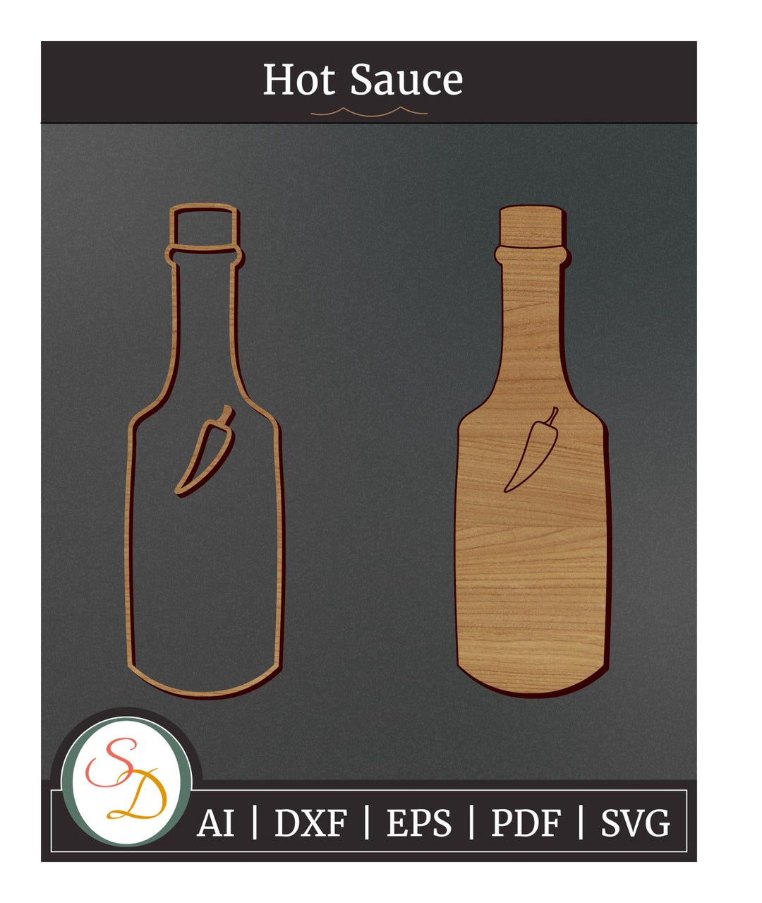 Hot Sauce Laser Cut File | Hot Sauce Engrave File | Hot Sauce SVG | Hot ...