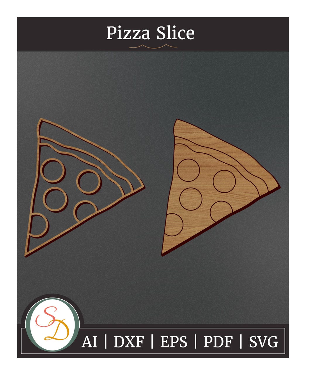 Pizza Slice Laser Cut File | Pizza Slice Engrave File | Pizza Slice SVG ...